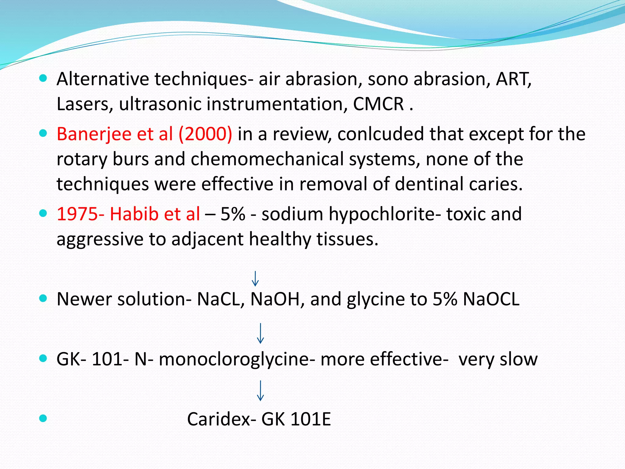 Chemo-mechanical Caries Removal | PPTX