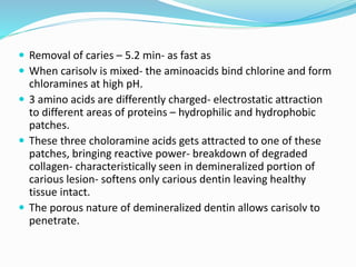Chemo-mechanical Caries Removal | PPTX