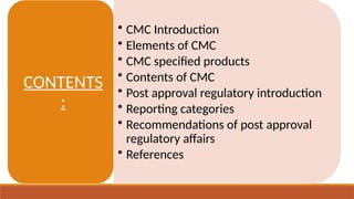 CMC & Post Approval Regulatory affairs ppt | PPTX
