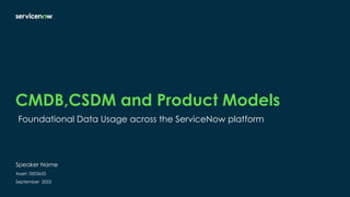 CMDB CSDM and Product Models Usuage.pptx