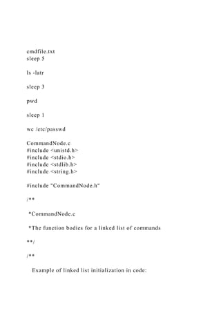 cmdfile.txtsleep 5ls -latrsleep 3pwdsleep 1wc .docx