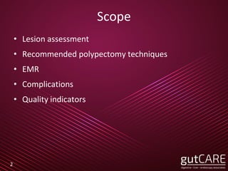 Endoscopic Removal of Colorectal Lesions | PPT