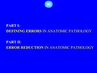 Defining Errors and Error Reduction in Pathology Laboratory: Revisited | PPT