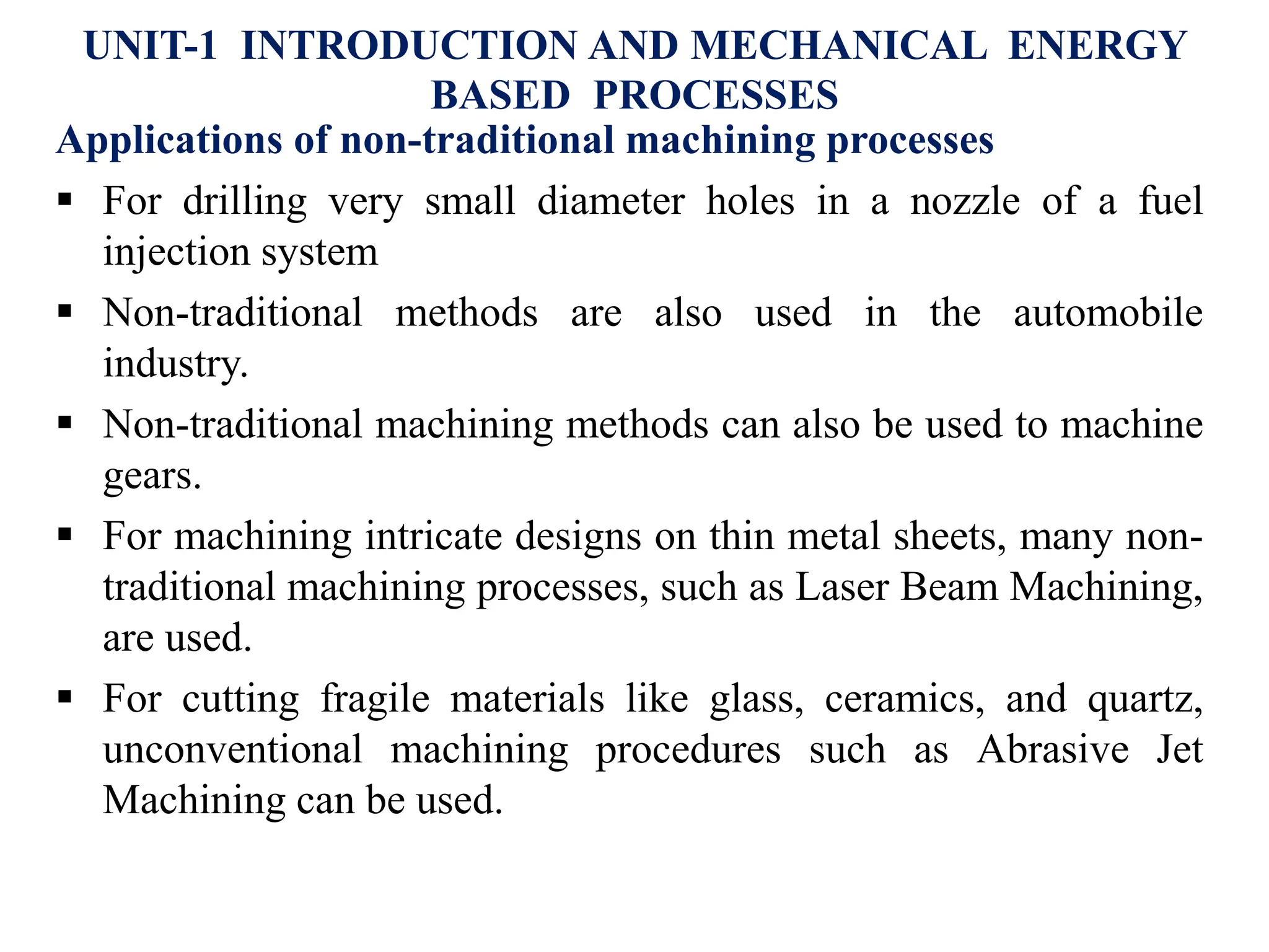Non traditional Machining process- Vth sem | PPT
