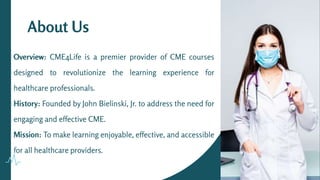 CME4Life: Empowering Healthcare Professionals through Innovative ...