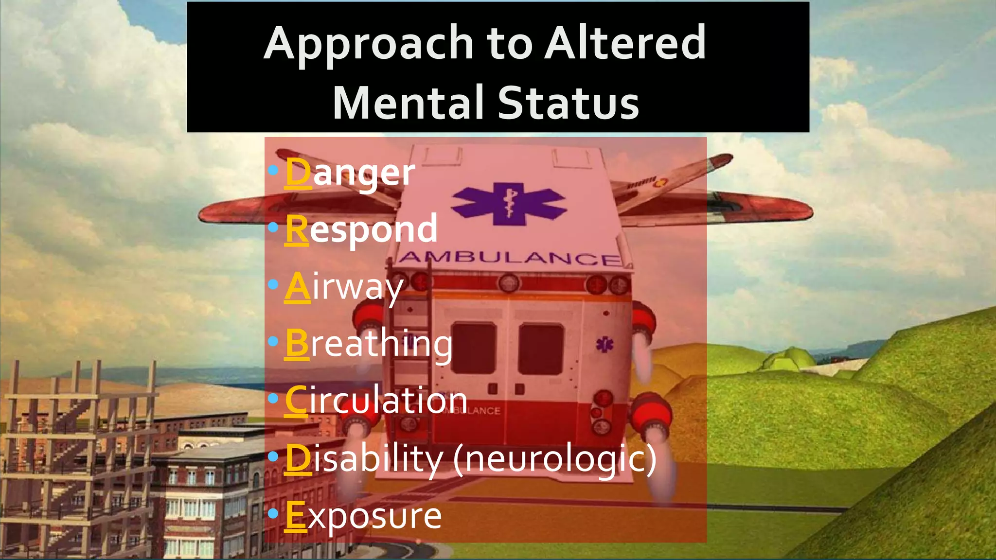 CME ED APPROACH TO ALTERED MENTAL STATUS AND SEIZURES.pptx