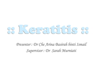 CME Keratitis - The Angry Cornea by Dr Che | PDF