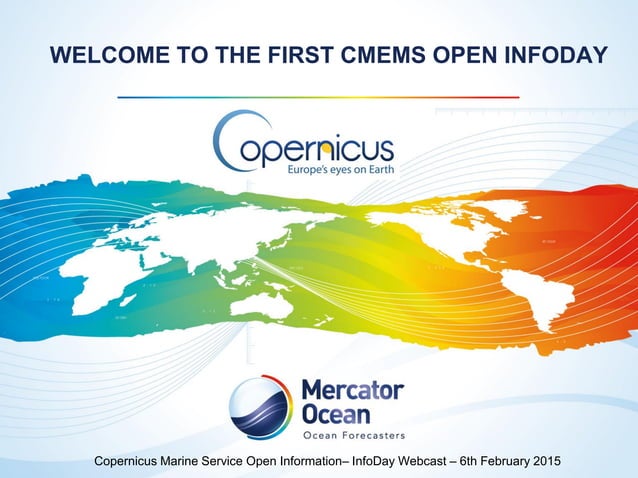 CMEMS InfoDay #1 - Feb 6th 2015 | PPT
