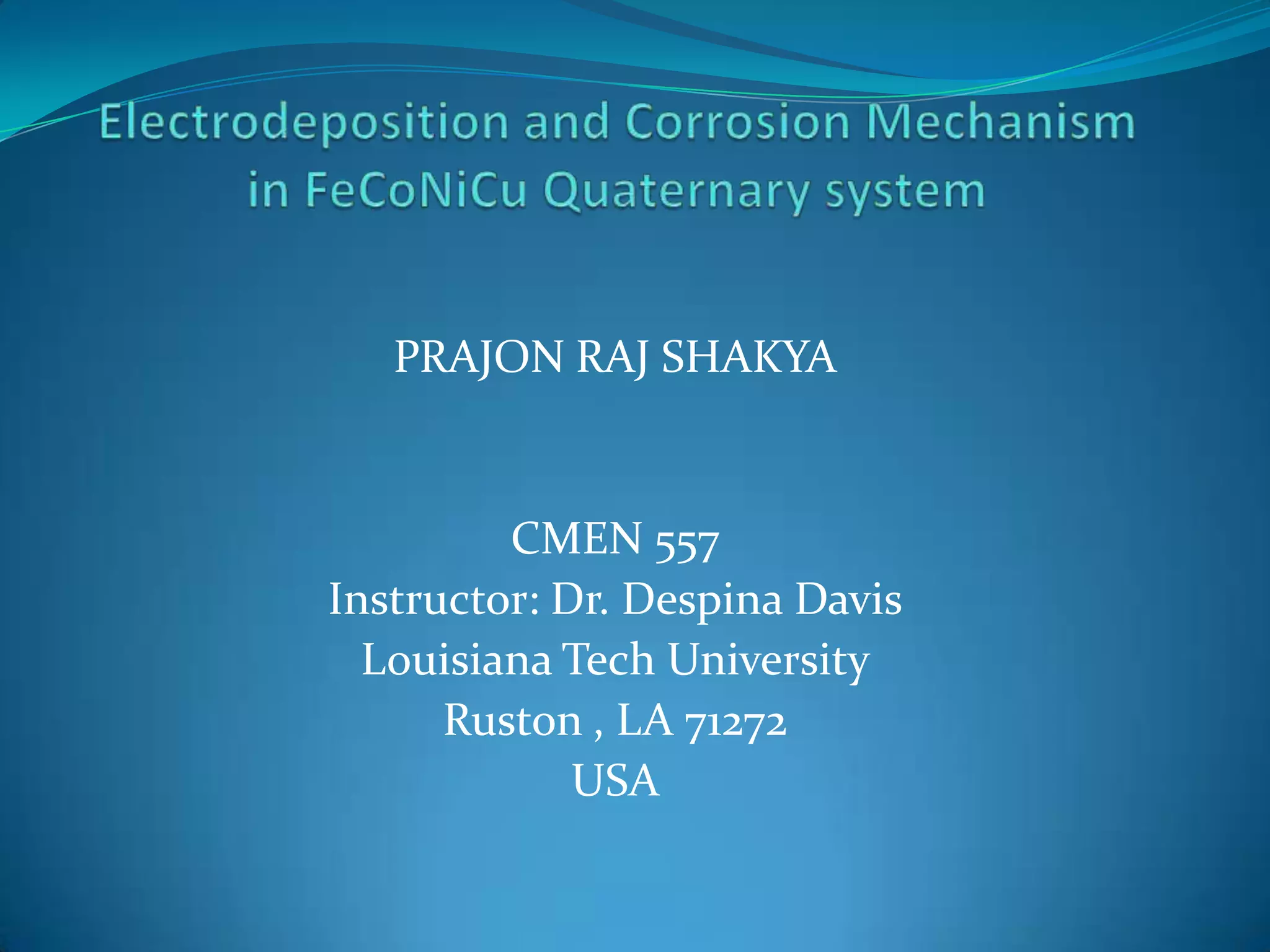 Electrodeposition and Corrosion Mechanism on FeCoNiCu/Cu Quaternary ...
