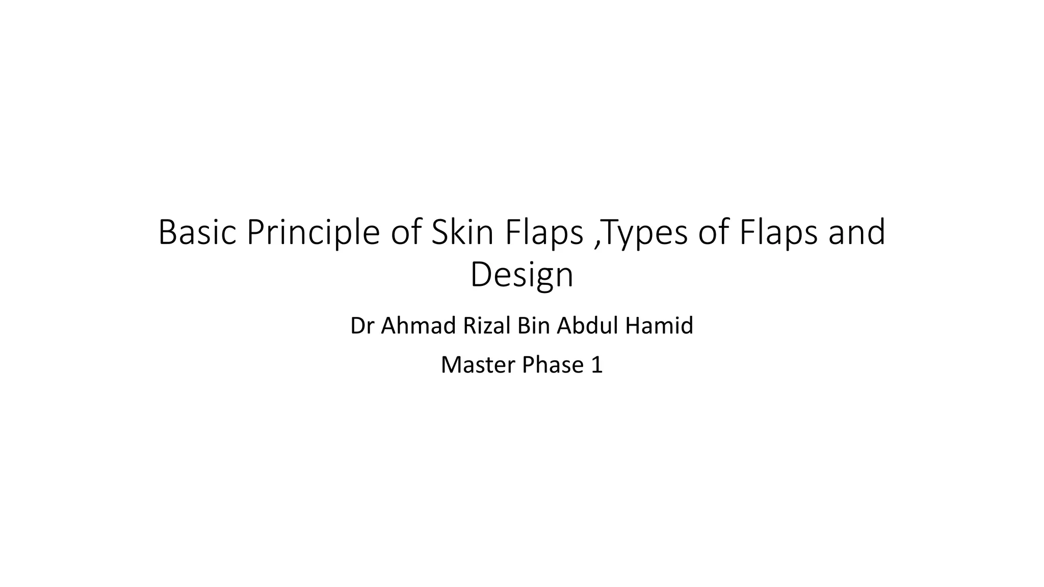 Basic Principles of Flap | PPT