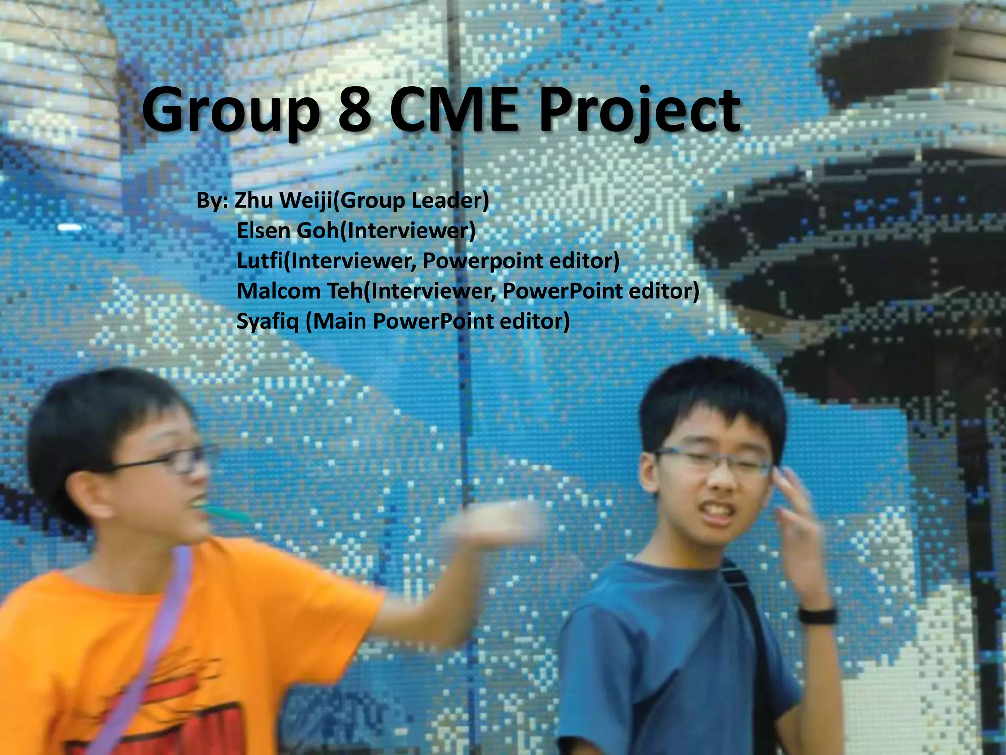 Cme project power point | PPTX
