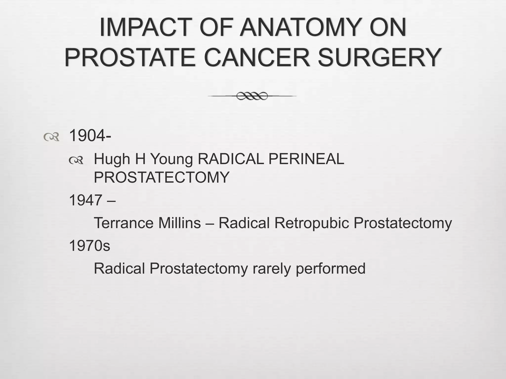 Prostate - Clinical Anatomy as applied to Prostate Cancer | PPTX