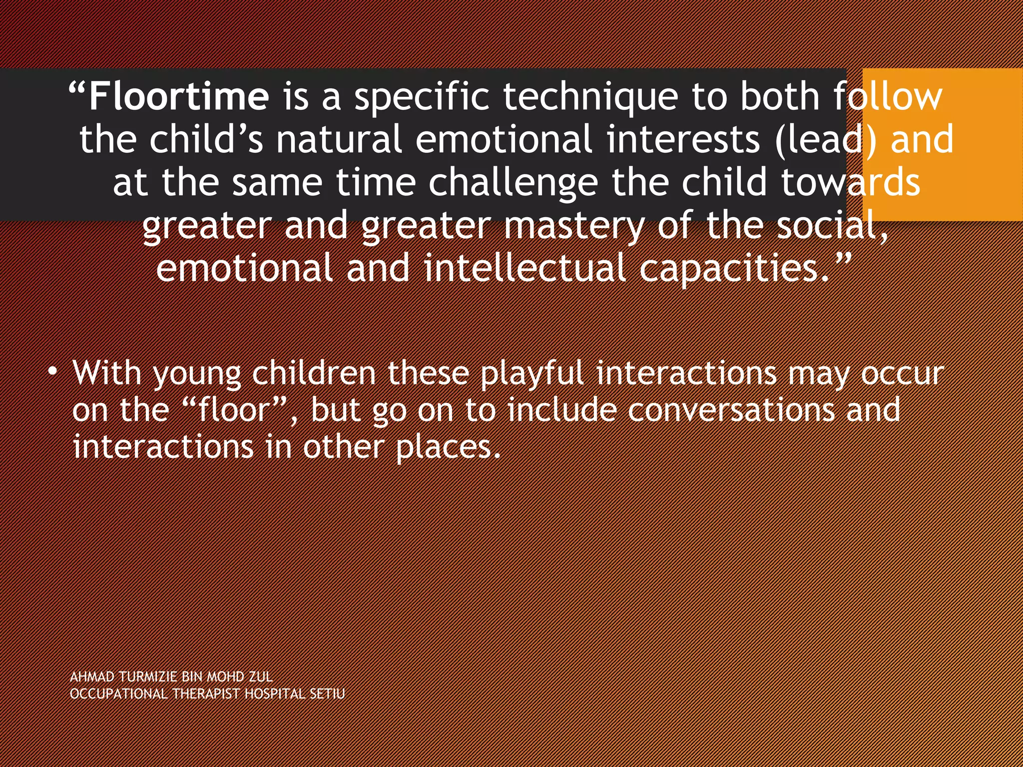 Floortime DIR in Occupational Therapy Management | PPT