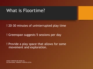 Floortime DIR in Occupational Therapy Management | PPT