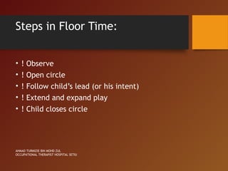 Floortime DIR in Occupational Therapy Management | PPT