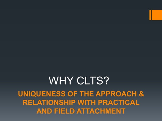 USING CLTS APPROACH TO EXPLAIN PRACTICAL AND CLINICAL FIELD ATTACHMENT ...