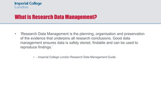 Research Data Management - A DIY Guide: What? Why? How? | PPTX
