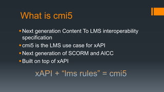 xAPI Download - Intro to cmi5 | PPTX | Web Development | Internet