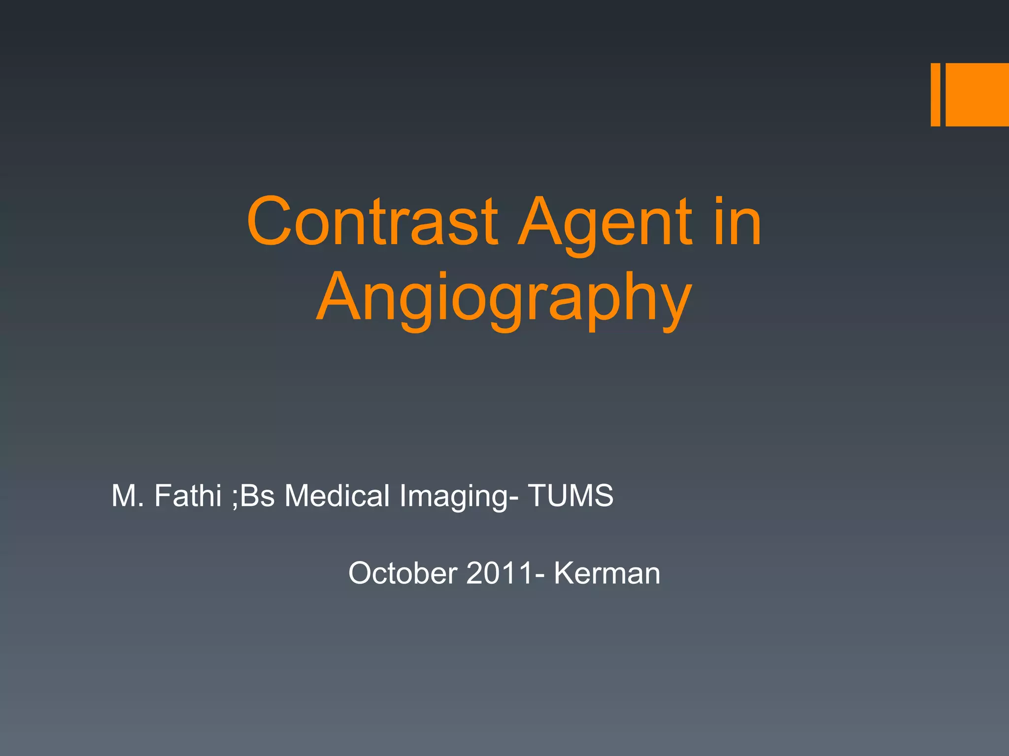 Contrast Agents in Angiography | PPT