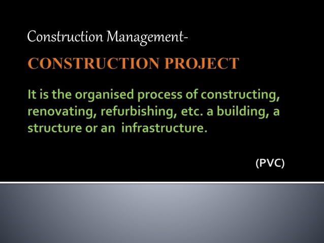 Construction Project Management ppt | PPTX