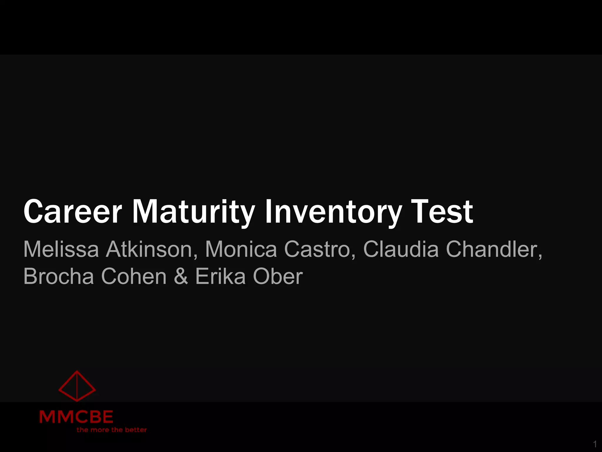 Career Maturity Inventory Presentation | PPTX