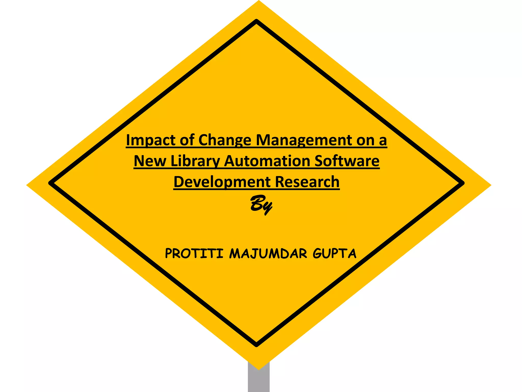 Impact of Change management on new software development research | PPT