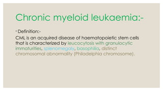 CML leukemia pathology ppt mbbs 2nd year.pptx | Free Download