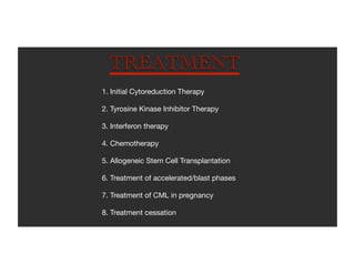 CML.PPT,CHRONIC MYELOID LEUKEMIA:HEMATOLOGY | PDF