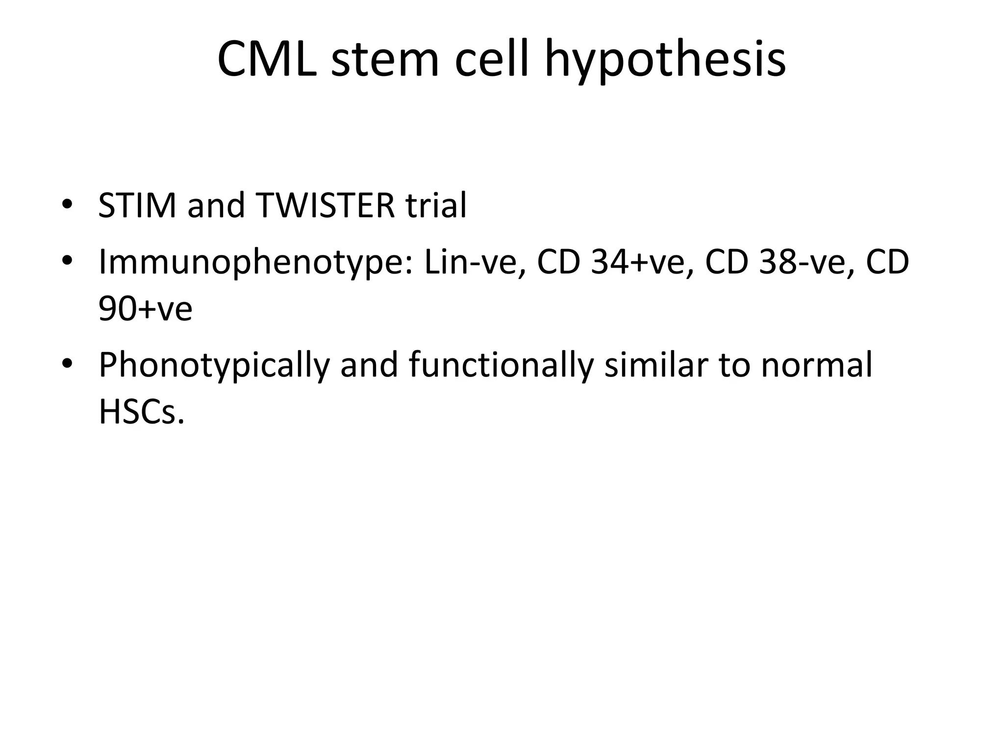 Pathogenesis and treatment of Chronic Myeloid Leukemia | PPTX