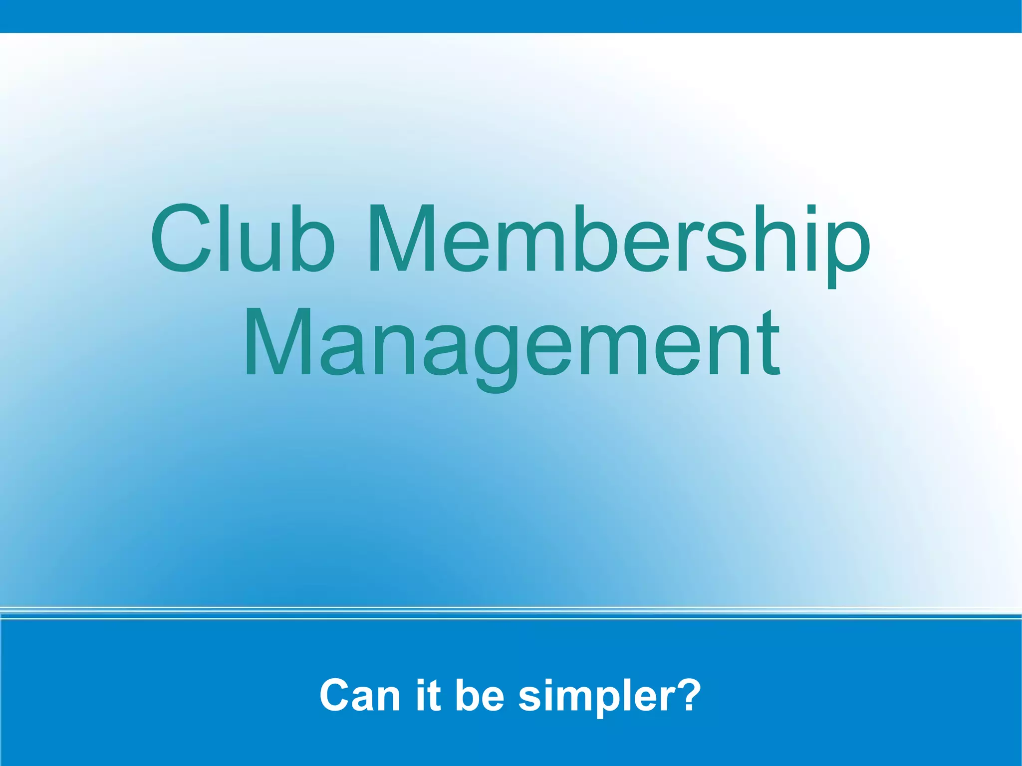 Club Membership Management | PDF | Computer Software and Applications ...