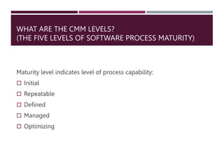 Capability Maturity Model (CMM).ppt