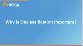 CMMC Day 2024 _ Ignyte _ Declassification.pptx