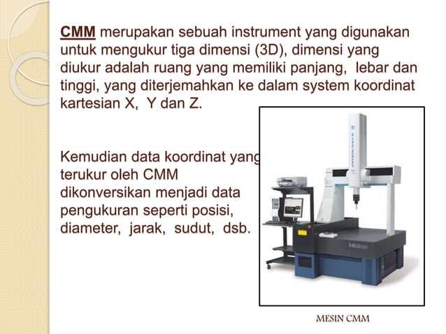 Cmm ( coordinate measuring machine ) | PPTX