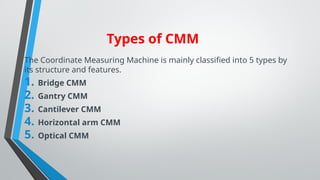 Coordinate measuring machine working principle | PPTX