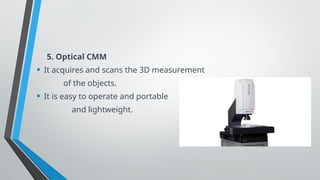 Coordinate measuring machine working principle | PPTX