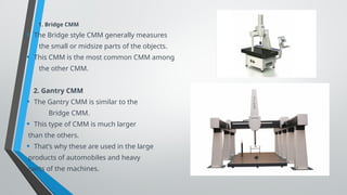 CMM LAB Talk.pptx types of cmm dfhwdfbih | PPTX