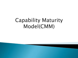 Capability Maturity Model | PPTX