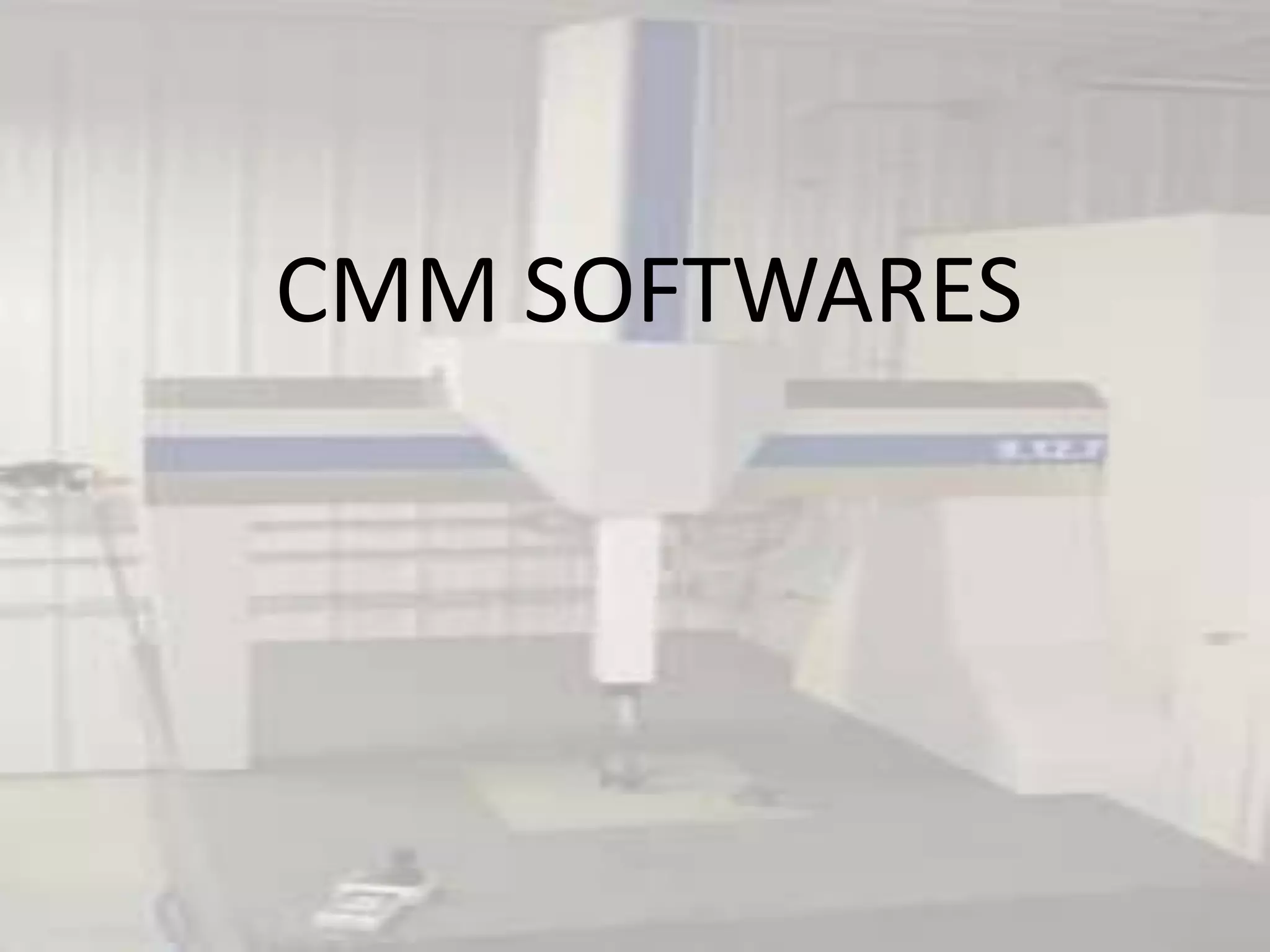 Cmm softwares | PPTX