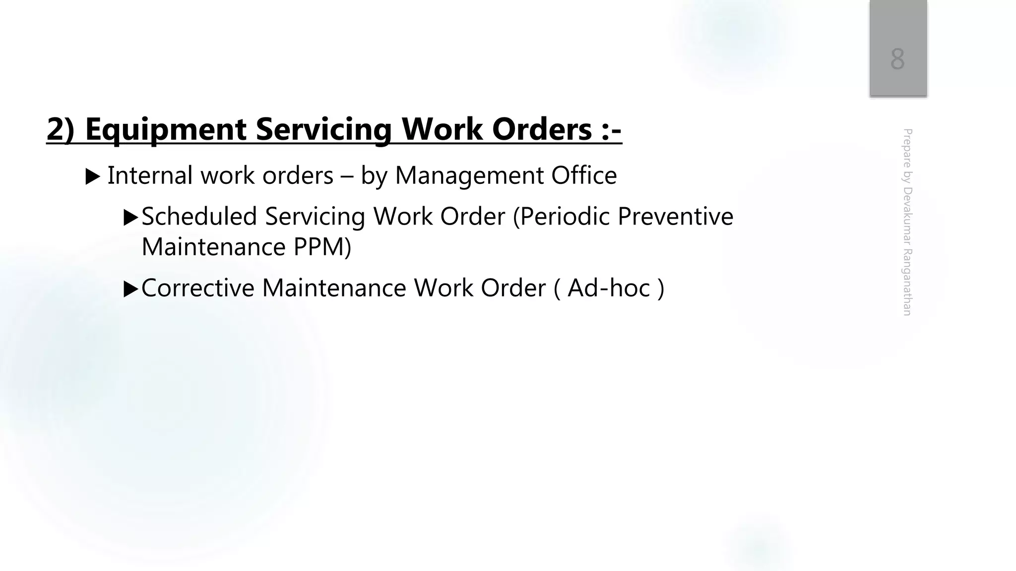Cmms work order and ppm training slides. | PPTX