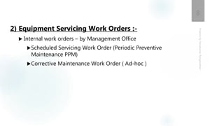 Cmms work order and ppm training slides. | PPTX