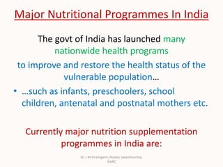 Community Nutritional Programmes in India | PPTX