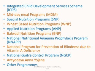 Community Nutritional Programmes in India | PPTX