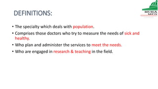 AN INTRODUCTION TO COMMUNITY MEDICINE | PPTX