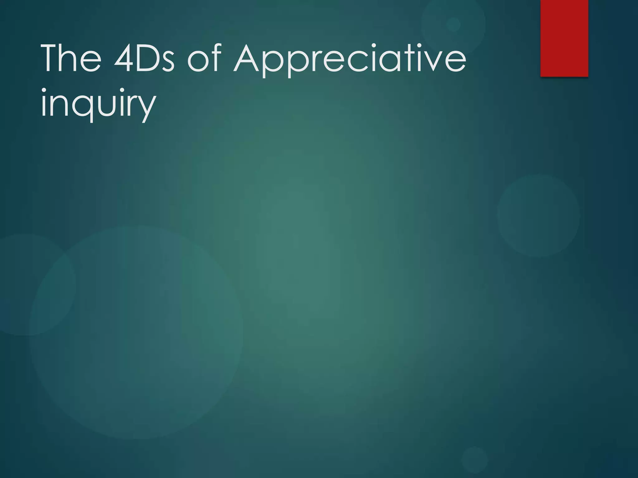 Change management and organization development appreciative enquiry | PPT