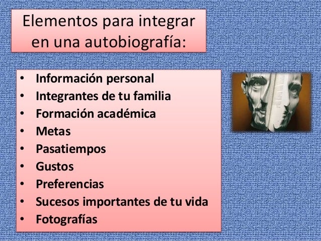 ¿Cómo elaborar una autobiografía?