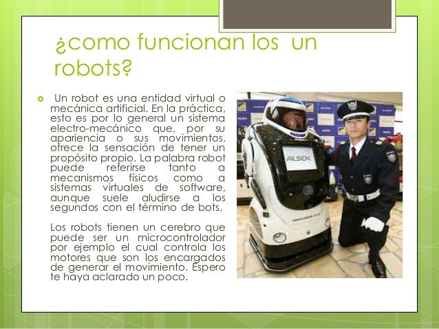 Cómo funcionan los robots Cómo funcionan los robots
