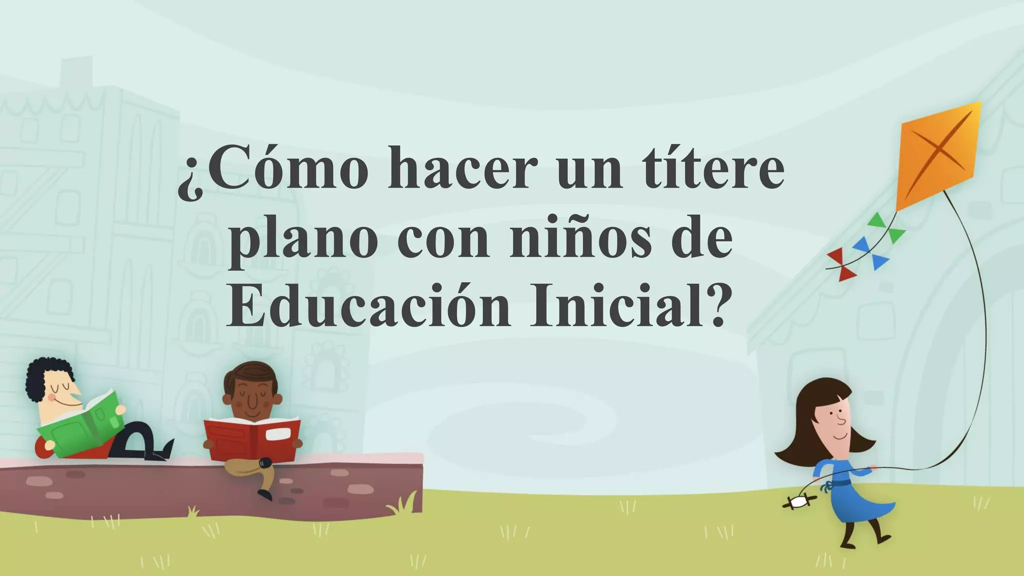 ¿Cómo hacer un títere plano con niños? | PPTX | Arts and Crafts ...
