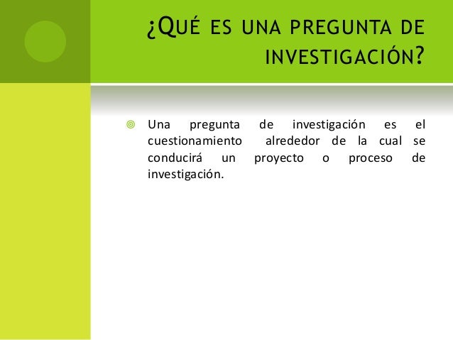 Cómo redactar preguntas de investigación Cómo redactar preguntas de investigación