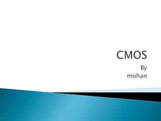 Cmos | PPTX