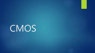 CMOS | PPT